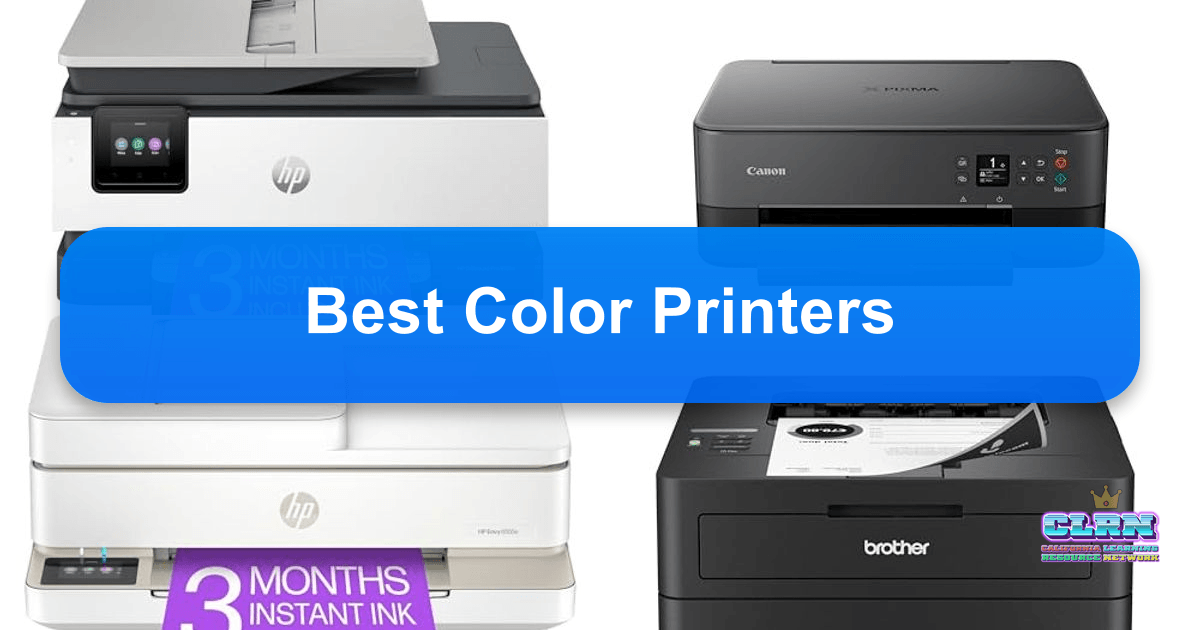 6 Best Color Printers of 2025 - California Learning Resource Network