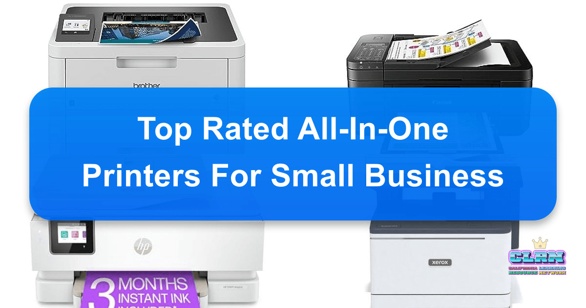 5 Top Rated All-In-One Printers For Small Business Of 2025 - California ...
