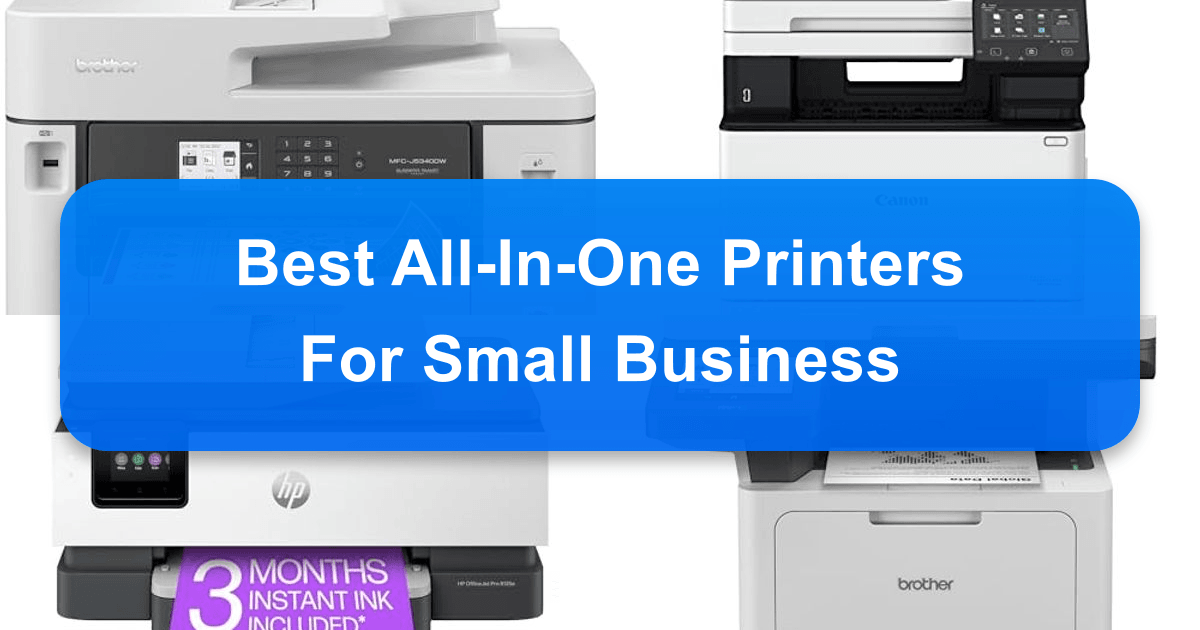 5 Best All-In-One Printers For Small Business Of 2025 - California ...