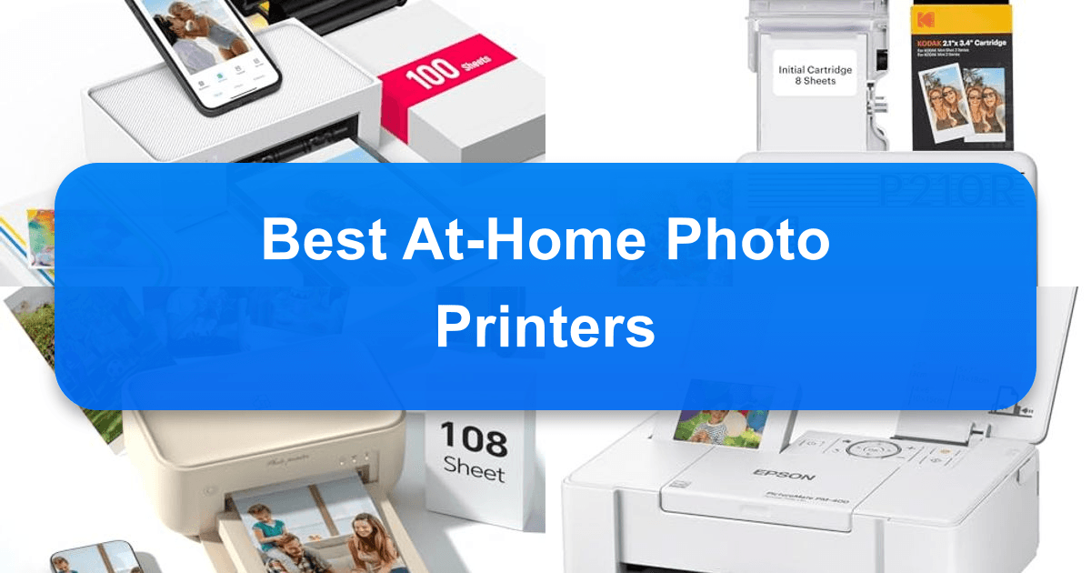 7 Best At-Home Photo Printers of 2025 - California Learning Resource ...