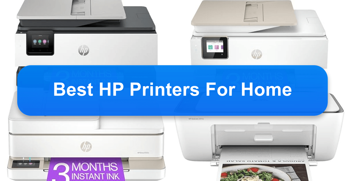 7 Best HP Printers For Home in 2025 - California Learning Resource Network