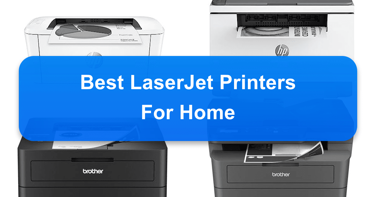 10 Best LaserJet Printers For Home In 2025 - California Learning ...
